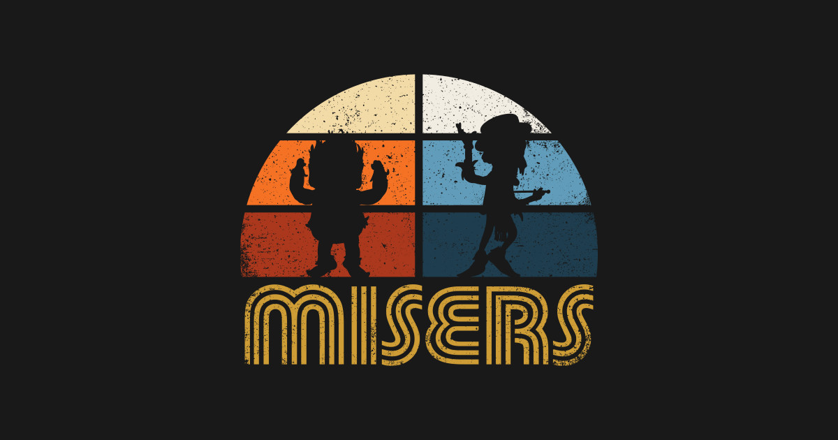 The Misers - Miser Brothers - T-Shirt | TeePublic