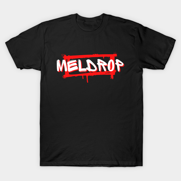 Meldrop - funny words - funny sayings - Funny Word - T-Shirt | TeePublic