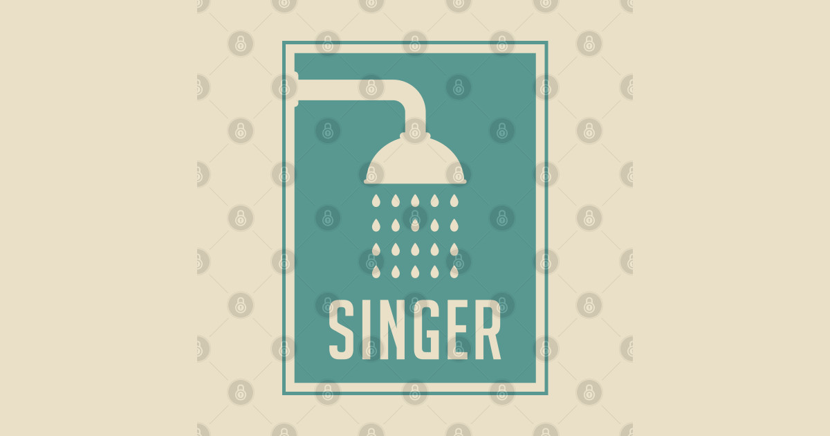 Shower Singer II - Singer Musician - T-Shirt | TeePublic