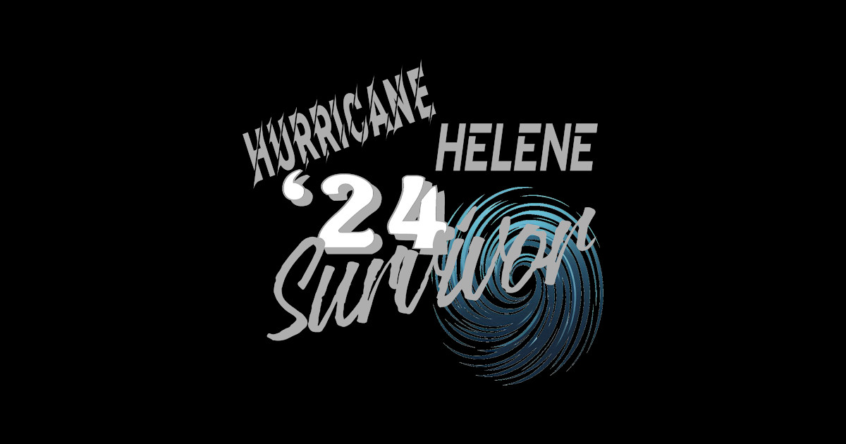 Hurricane Helene Survivor - Helene - Sticker | TeePublic