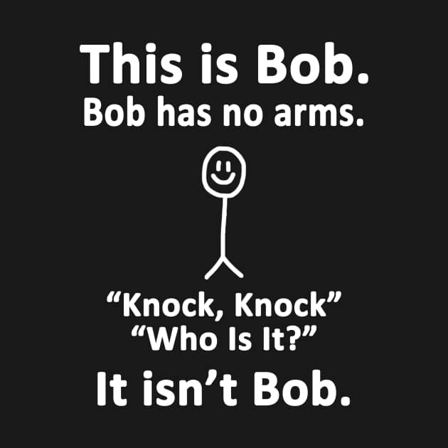 This is Bob - Sarcastic - T-Shirt | TeePublic
