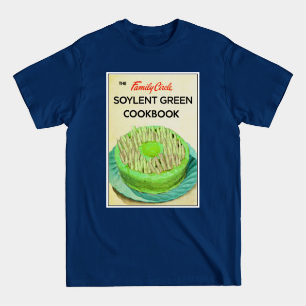 Soylent Green Cookbook - Classic Film - T-Shirt sold by Courtney ...