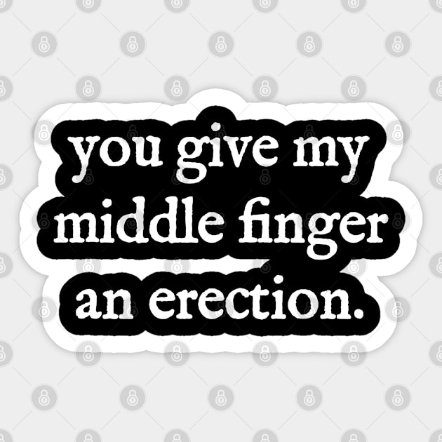 Middle Finger - Middle Finger - Sticker | TeePublic