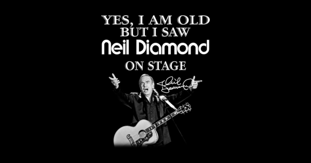 On Stage In Live In Show - Neil Man Diamond - Sticker | TeePublic