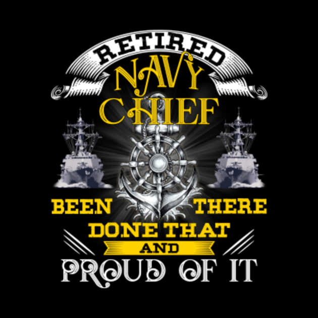 Navy Chief T-shirt Retired Navy Chief Military Retirement Gift - Navy ...