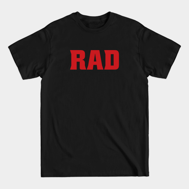 Rad - Rad - T-Shirt sold by Blue-Black Karin | SKU 1885277 | Printerval