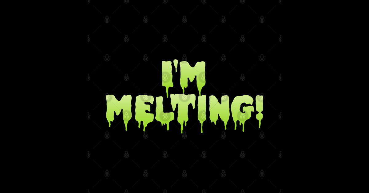 I'm Melting - Im Melting - Sticker | TeePublic