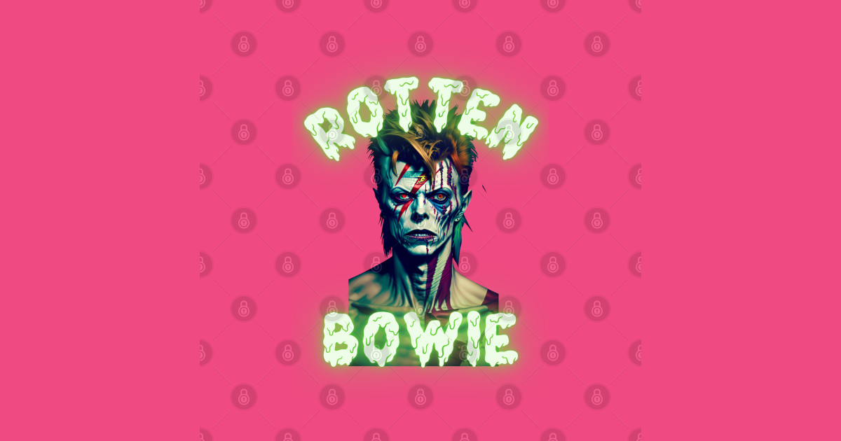ROTTEN BOWIE - David Bowie Fan Art - T-Shirt | TeePublic