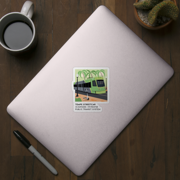 Tempe Streetcar - Tempe Az - Sticker | TeePublic
