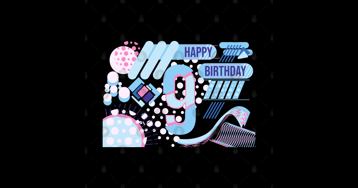 Happy birthday 9 years old, text design - Happy Birthday - Sticker ...