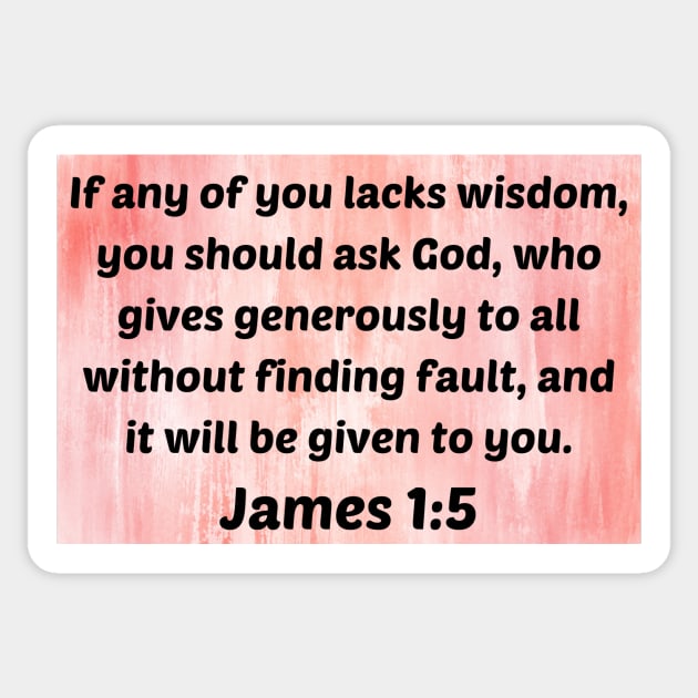 Bible Verse James 1:5 - James 1 5 - Sticker | TeePublic