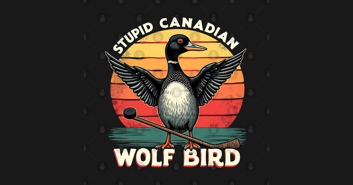 Funny Canadian Loon Sports Meme Vintage Style - Wolf Bird Canadian Meme ...