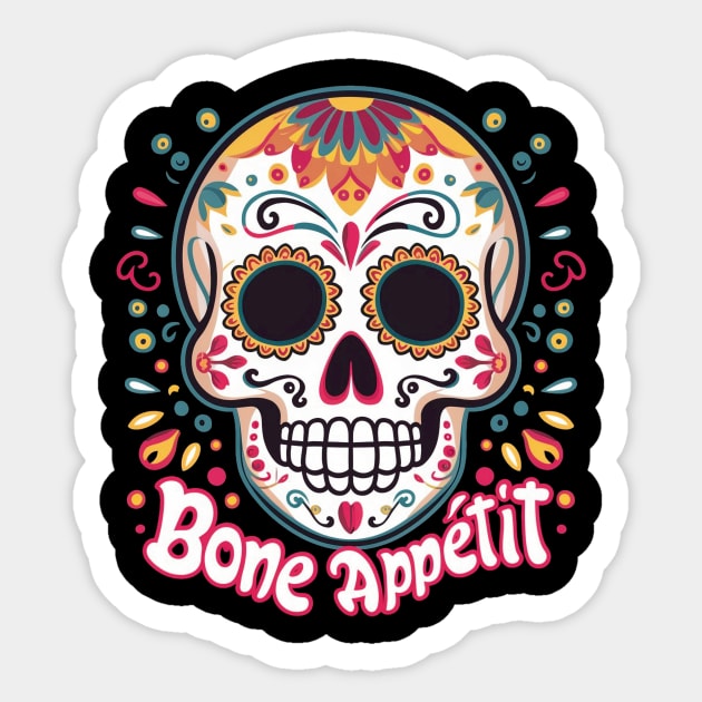 Sugar Skull Art - Bone Appétit - Where Food Meets Tradition in Vibrant ...
