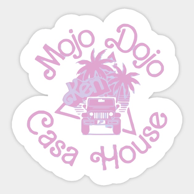Ken - Mojo Dojo Casa House - Mojo Dojo Casa House - Sticker | TeePublic