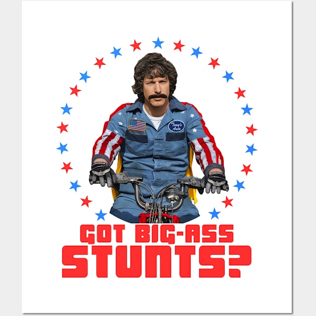 Got Big-Ass Stunts? Hot Rod Kimble - Hot Rod - Posters and Art Prints ...