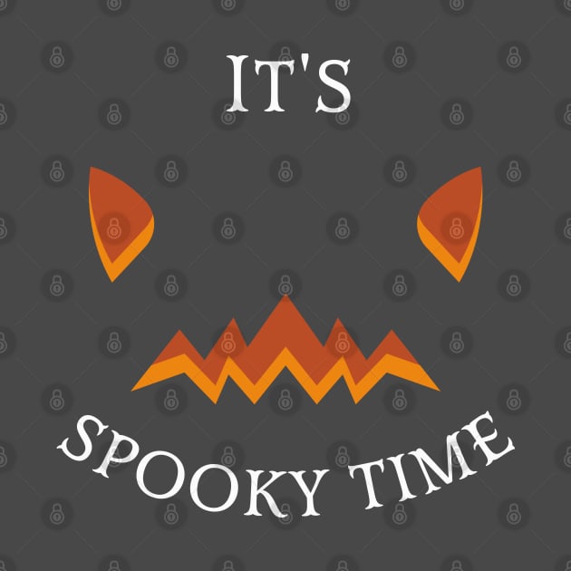 It's spooky time. - Its Spooky Time - T-Shirt | TeePublic