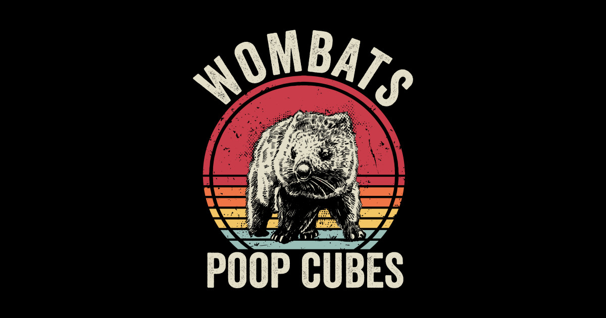 Wombats Poop Cubes Funny Wombat - Wombat - Posters and Art Prints ...