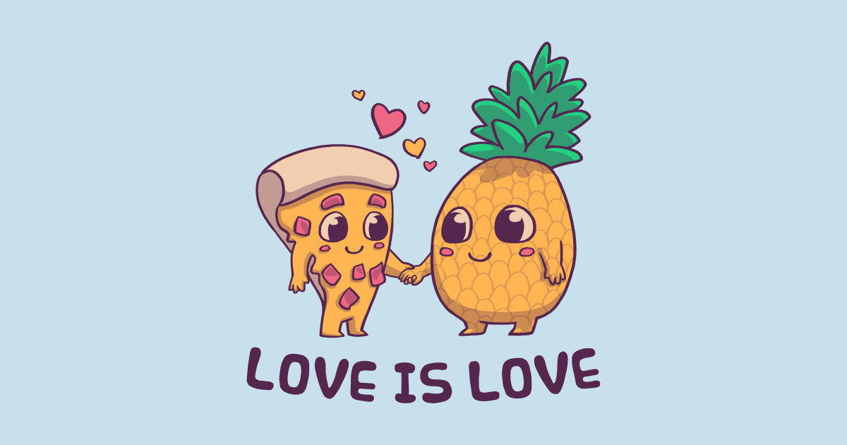 Love is Love Pineapple Pizza // Pride, LGBTQ, Gay, Trans, Bisexual ...
