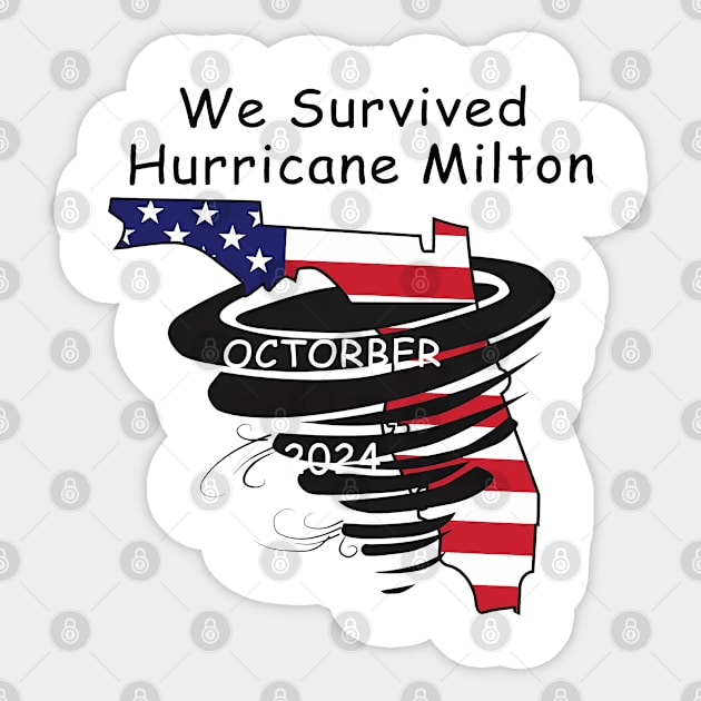 I Survived Hurricane Milton 2024 Florida Stronger Than Storm - Survived ...