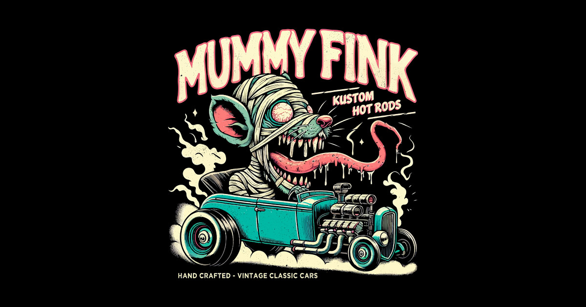 Rat Rod Creepy Cute Mummy - Retro Kustom Cars Classic Monster - Hot Rod ...