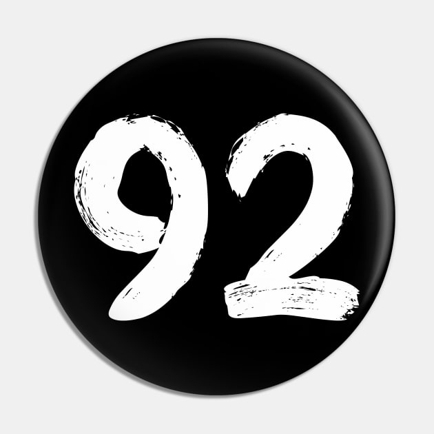 Number 92 - 92 - Pin | TeePublic