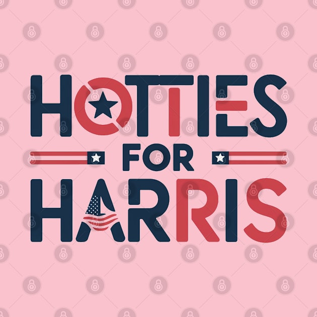 HOTTIES FOR HARRIS 2024 - KAMALA 2024 - Hotties For Harris - T-Shirt ...