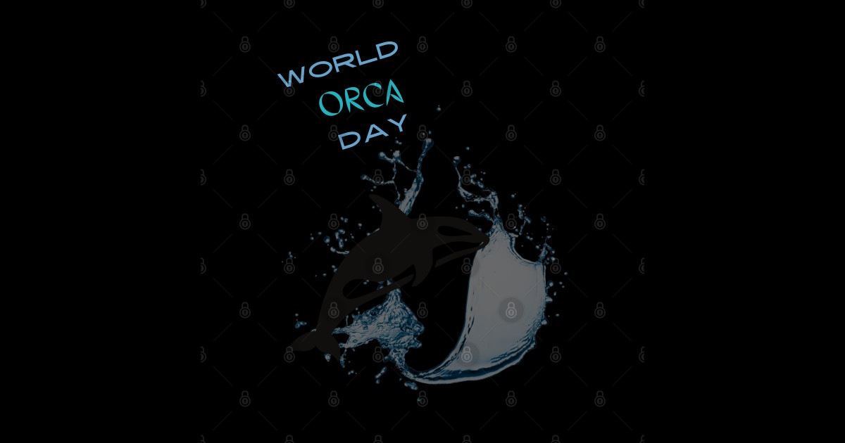 World Orca Day - Orca Day - Sticker | TeePublic
