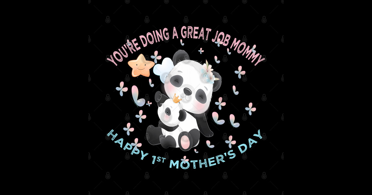 You'Re Doing A Job Mommy Mother'S Day Baby Bear - Great Job Mommy ...