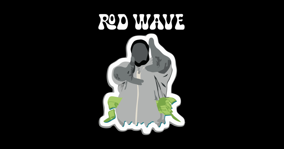 rod wave - Rod Wave - Sticker | TeePublic