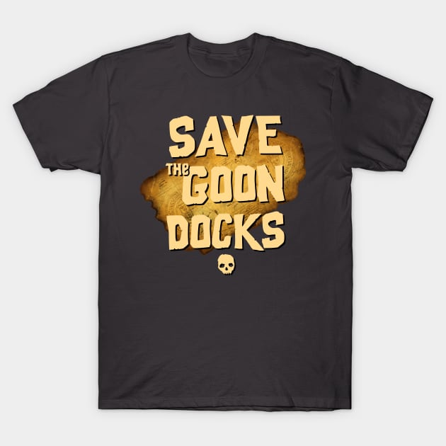 Save The Goon Docks - Goonies - T-Shirt | TeePublic