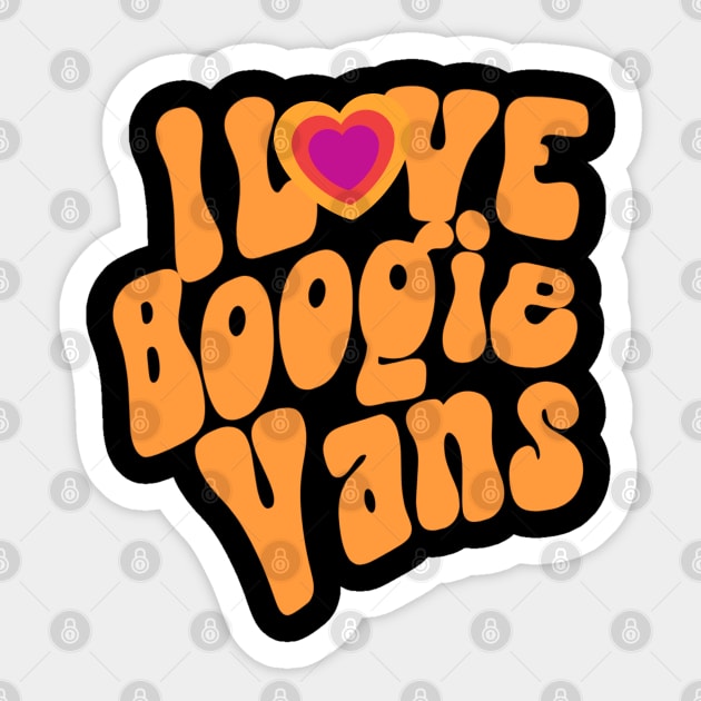 Boogie Love (Orange) - Boogie Van - Sticker | TeePublic