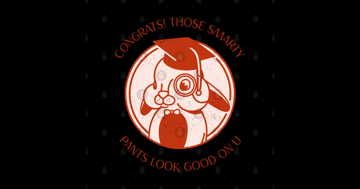 Congratulations Smarty Pants ! - Rabbit - Sticker | TeePublic