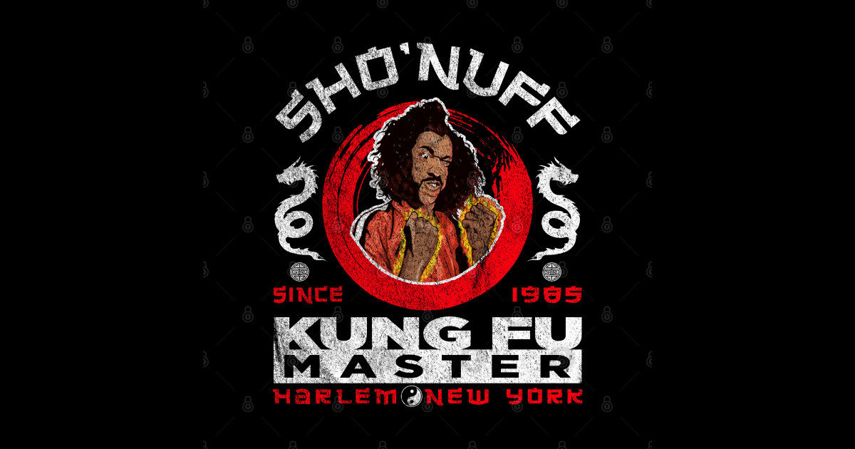 Sho Nuff Kung Fu Master - Sho Nuff - Sticker | TeePublic