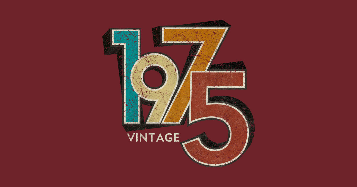 1975 Vintage 50th Birthday - 1975 Birthday - T-Shirt | TeePublic
