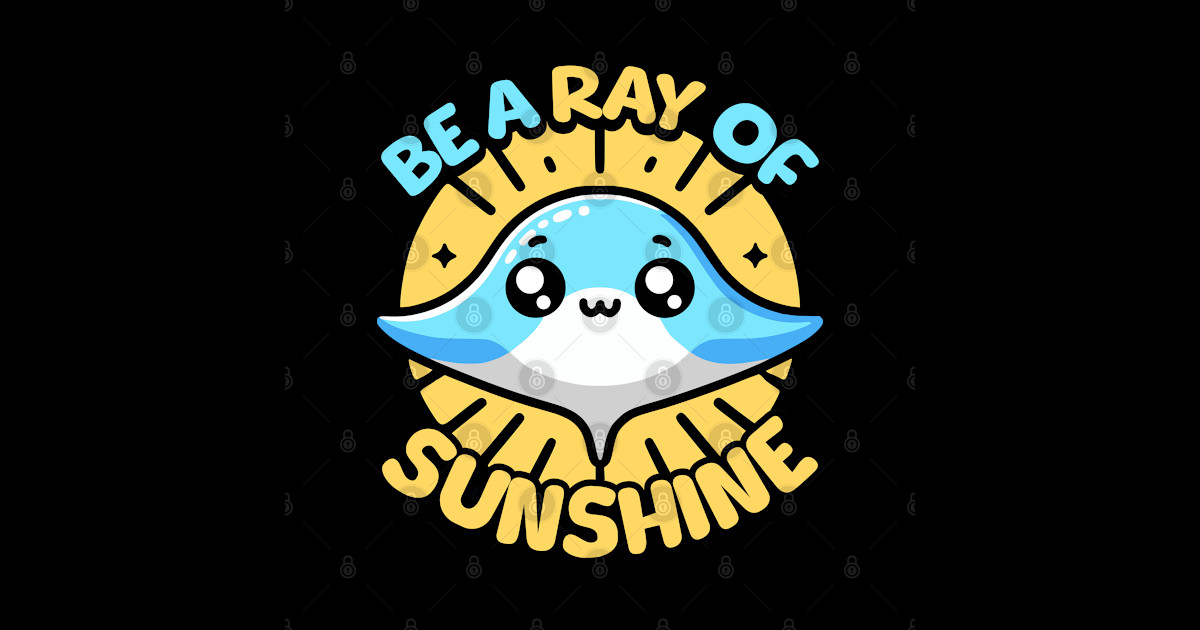 Be A Ray Of Sunshine! Cute Kawaii Stingray Pun - Stingray Puns ...