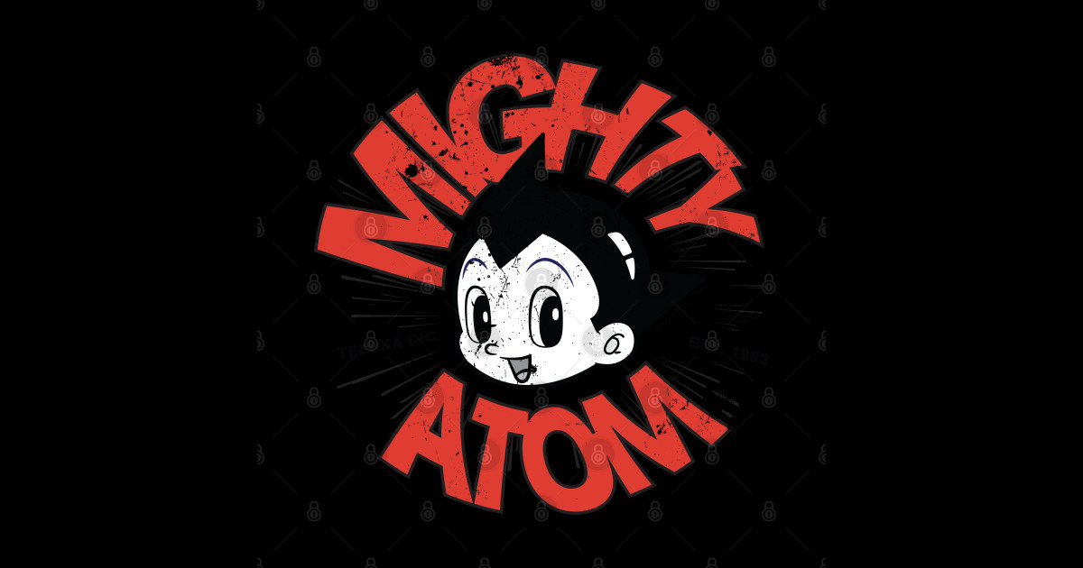 MIGHTY ATOM - Vintage Astro Boy Est. 1952 | Radial Design - Mighty Atom ...