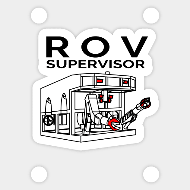 ROV Supervisor - Rov - Sticker | TeePublic
