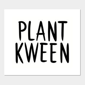 Plant Kween - Adam Ellis - T-Shirt | TeePublic