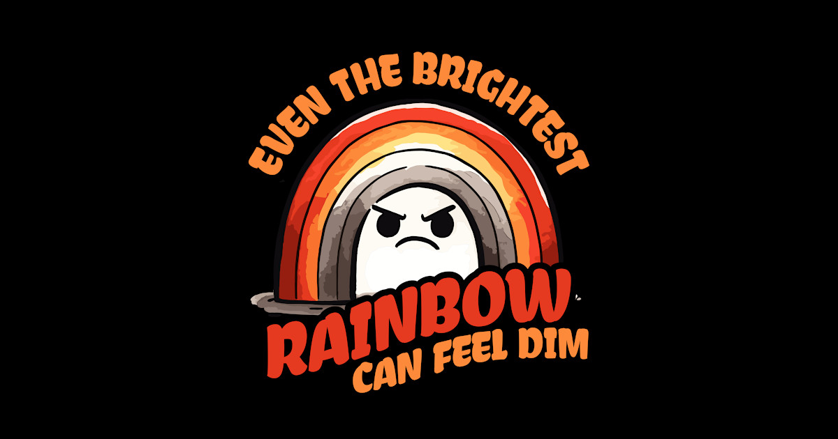 Even the brightest Rainbow can feel dim Introverted Design ...