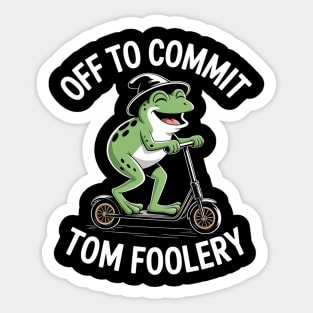 Off To Commit Tomfoolery Frog Wizard Stickers for Sale | TeePublic