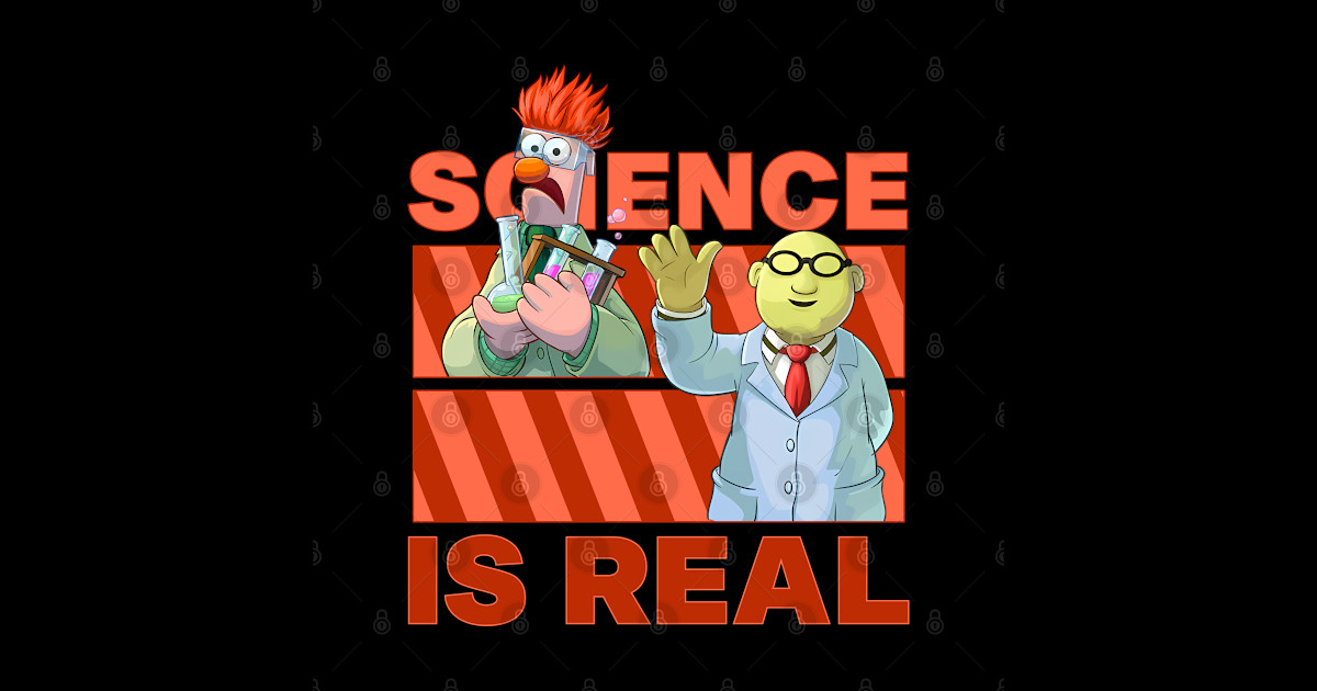 Muppets - Science is Real - Muppets - Sticker | TeePublic