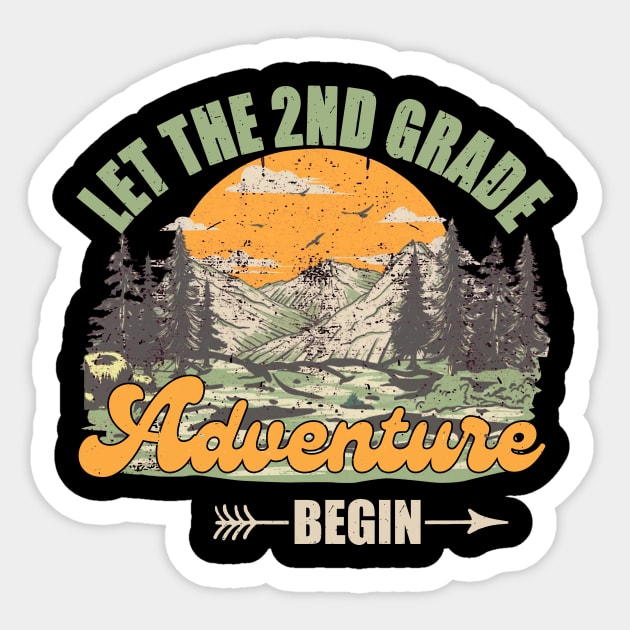 Let The 2Nd Grade Adventure Begin Teacher - Back To School First Grade ...
