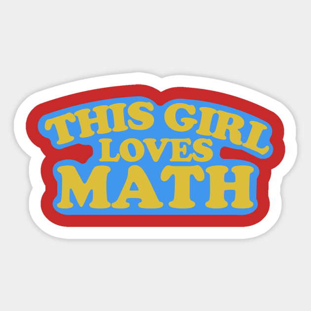 This Girl Loves Math - Red - Sticker | TeePublic