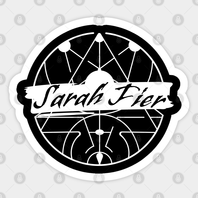 Sarah Fier - Sarah Fier - Sticker | TeePublic