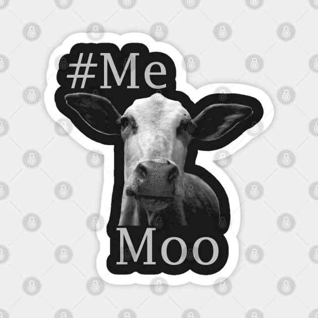 Me Moo Funny Cow meme - Funny - Magnet | TeePublic