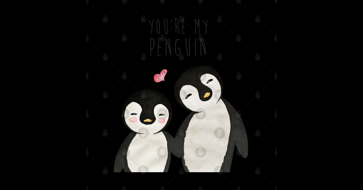 You're my Penguin | When Penguins are in Love - You Are My Love ...