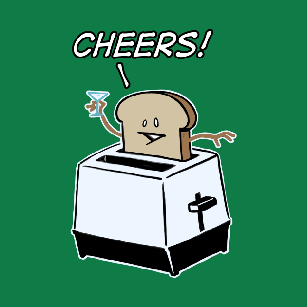Cheers Toast - Drink - T-Shirt | TeePublic