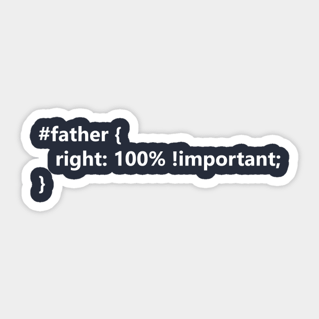 My father is a programmer! - Coder Code Progrmamer Computer - Sticker ...