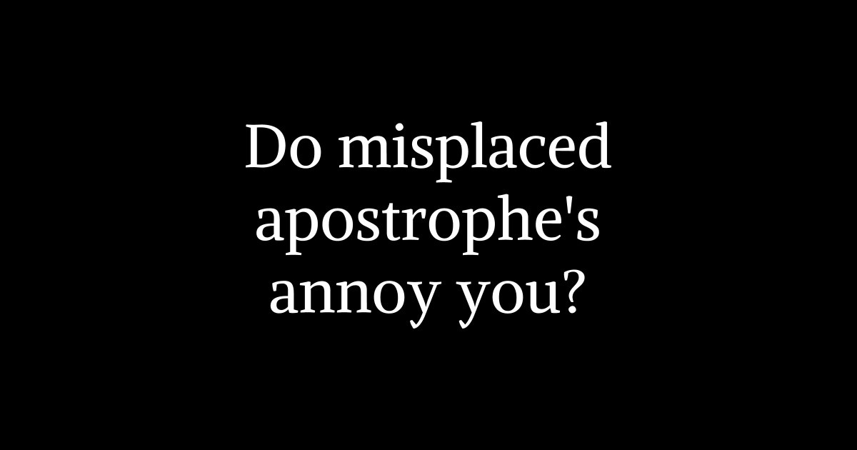 Misplaced apostrophes - punctuation - Punctuation - Sticker | TeePublic