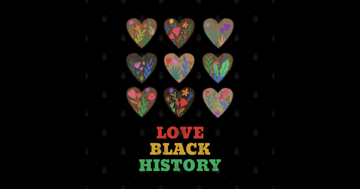 love black history - Black History - Sticker | TeePublic